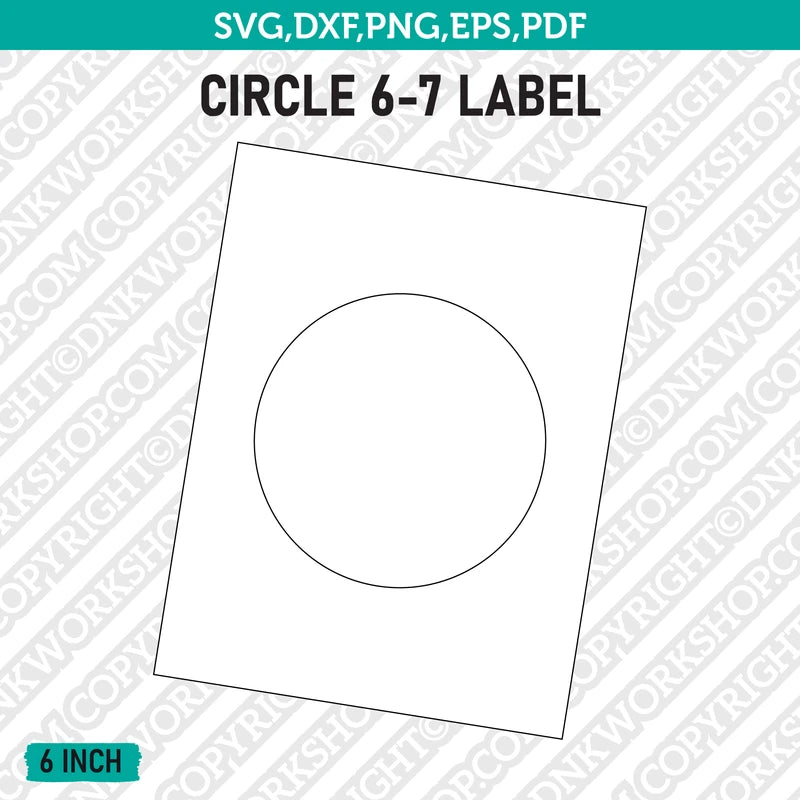 6 Inch Circle Label Template SVG Cut File Vector Cricut Clipart Png Dx ...