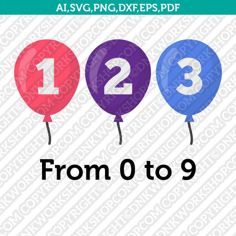 Balloons Numbers Birthday Party SVG Vector Cameo Cricut Cut File ...