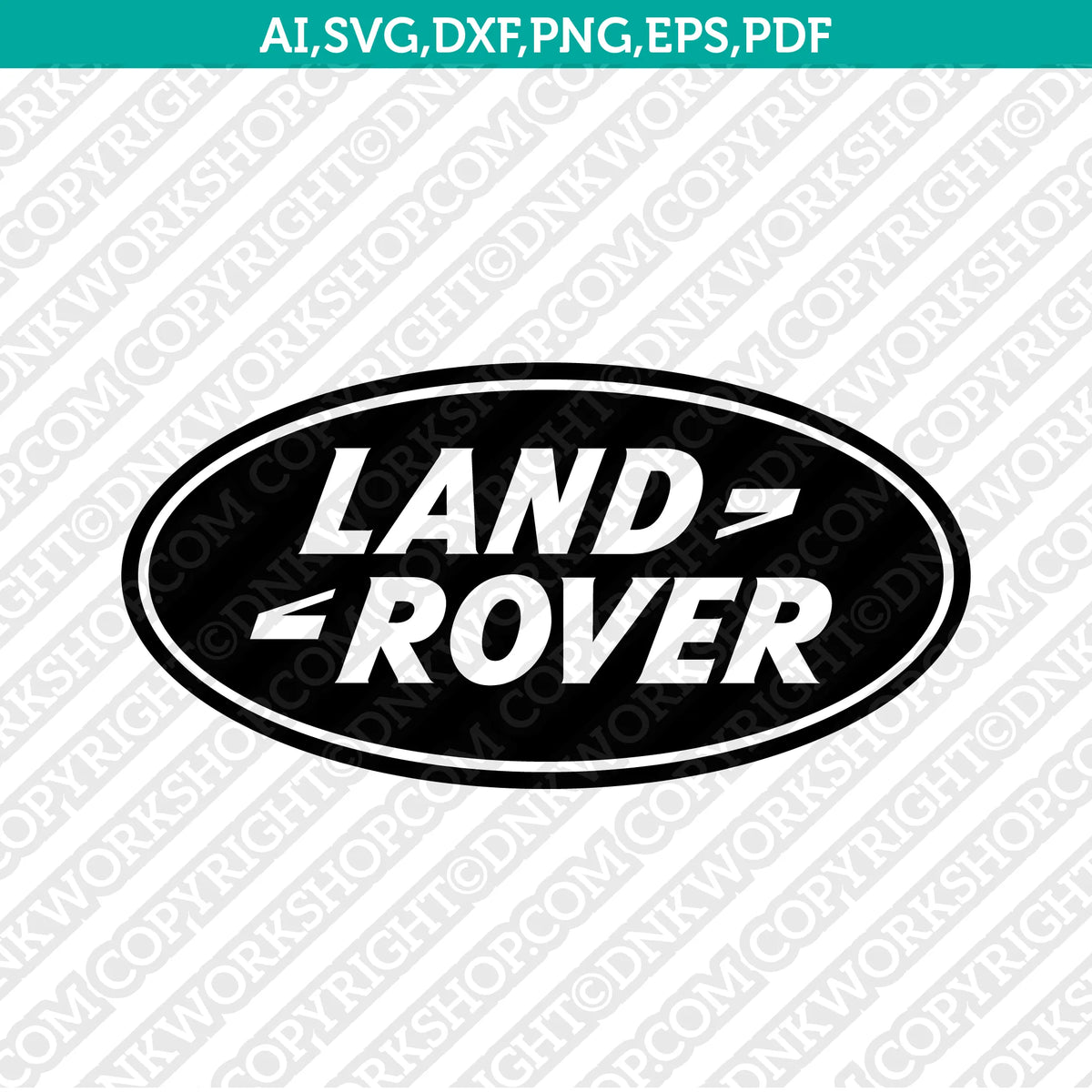 Land Rover Logo SVG Silhouette Cameo Cricut Cut File Vector Png Eps Dx ...