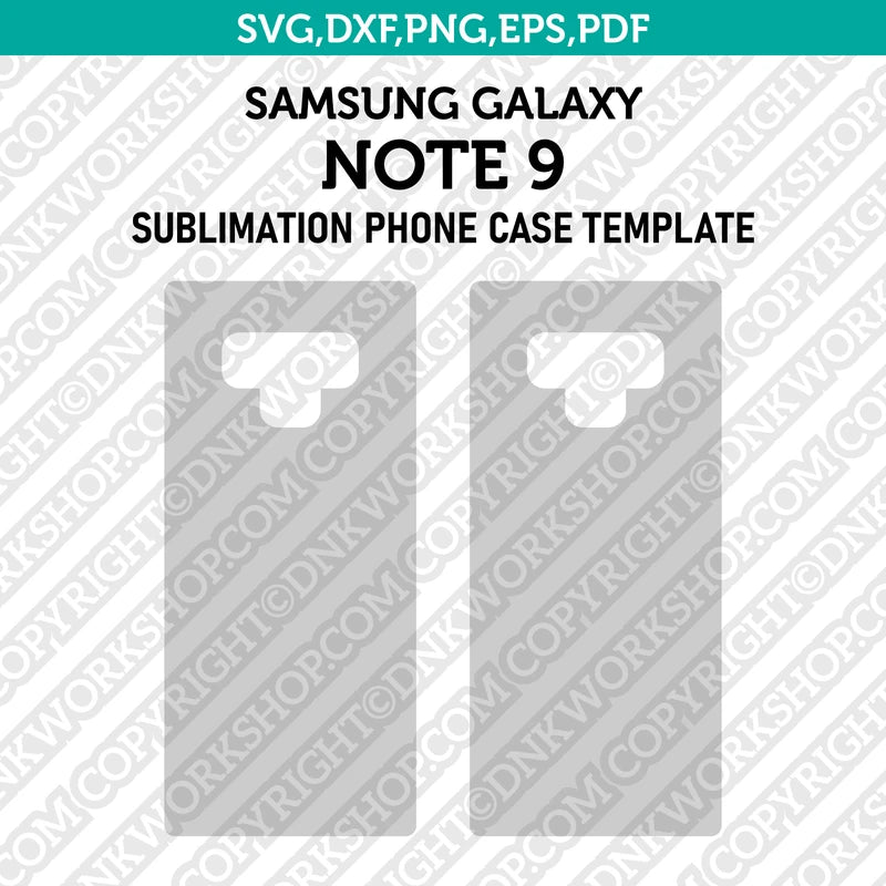 Samsung Galaxy Note 9 Sublimation Phone Case Template Svg Dxf Eps Png ...
